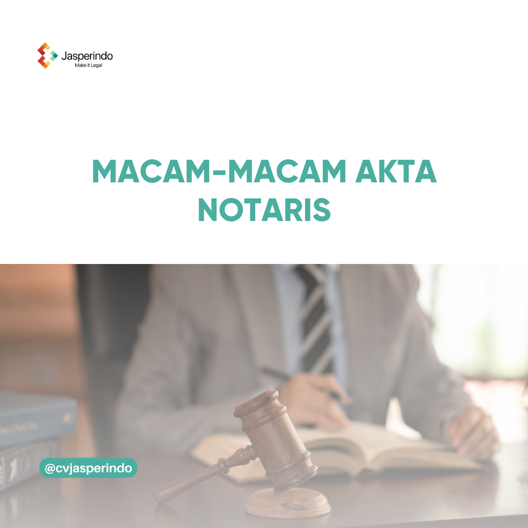 Jenis Akta Notaris - Jasperindo
