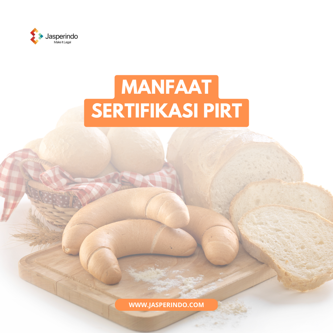 Manfaat Sertifikat PIRT - Jasperindo