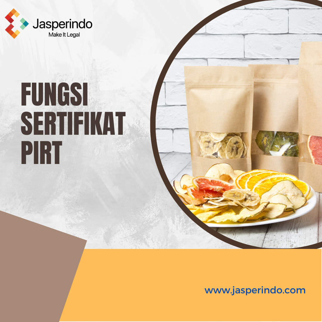Fungsi Sertifikat PIRT - Jasperindo