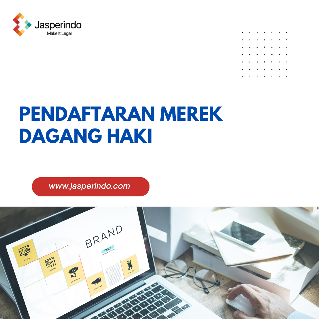 PENDAFTARAN MEREK DAGANG HAKI - Jasperindo