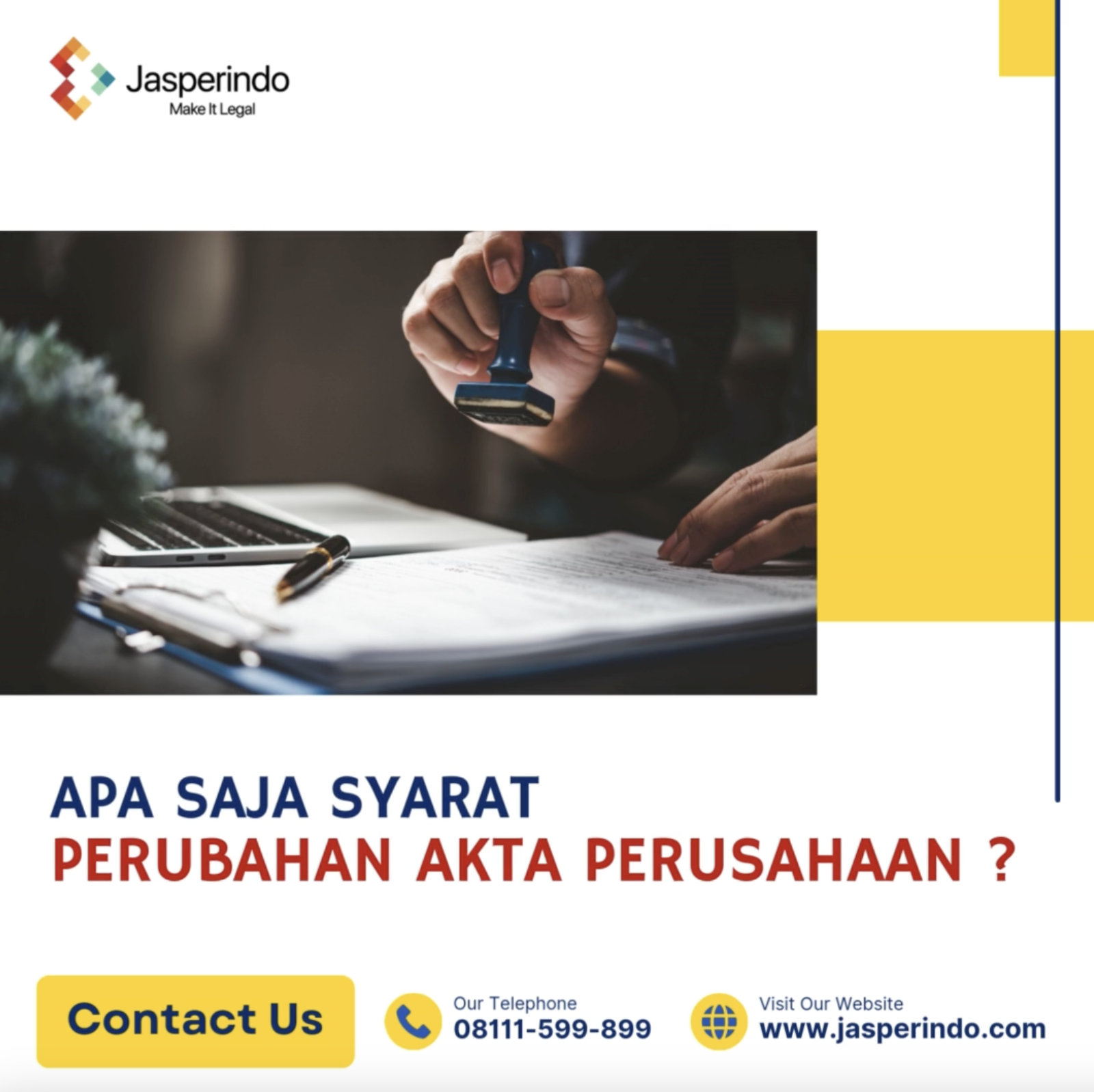 APA SAJA SYARAT PERUBAHAN AKTA PERUSAHAAN ? - Jasperindo