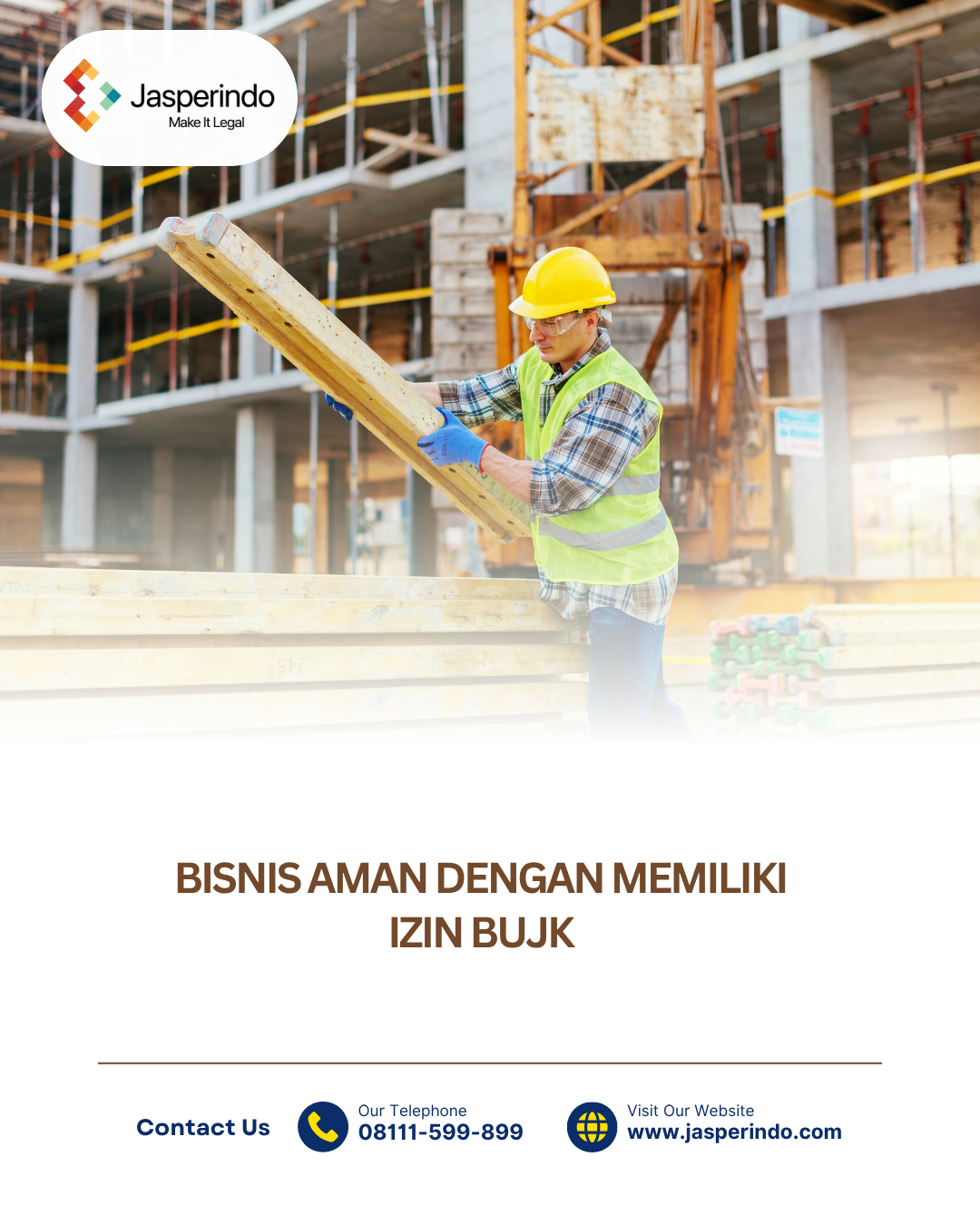 BISNIS AMAN DENGAN MEMILIKI IZIN BUJK - Jasperindo