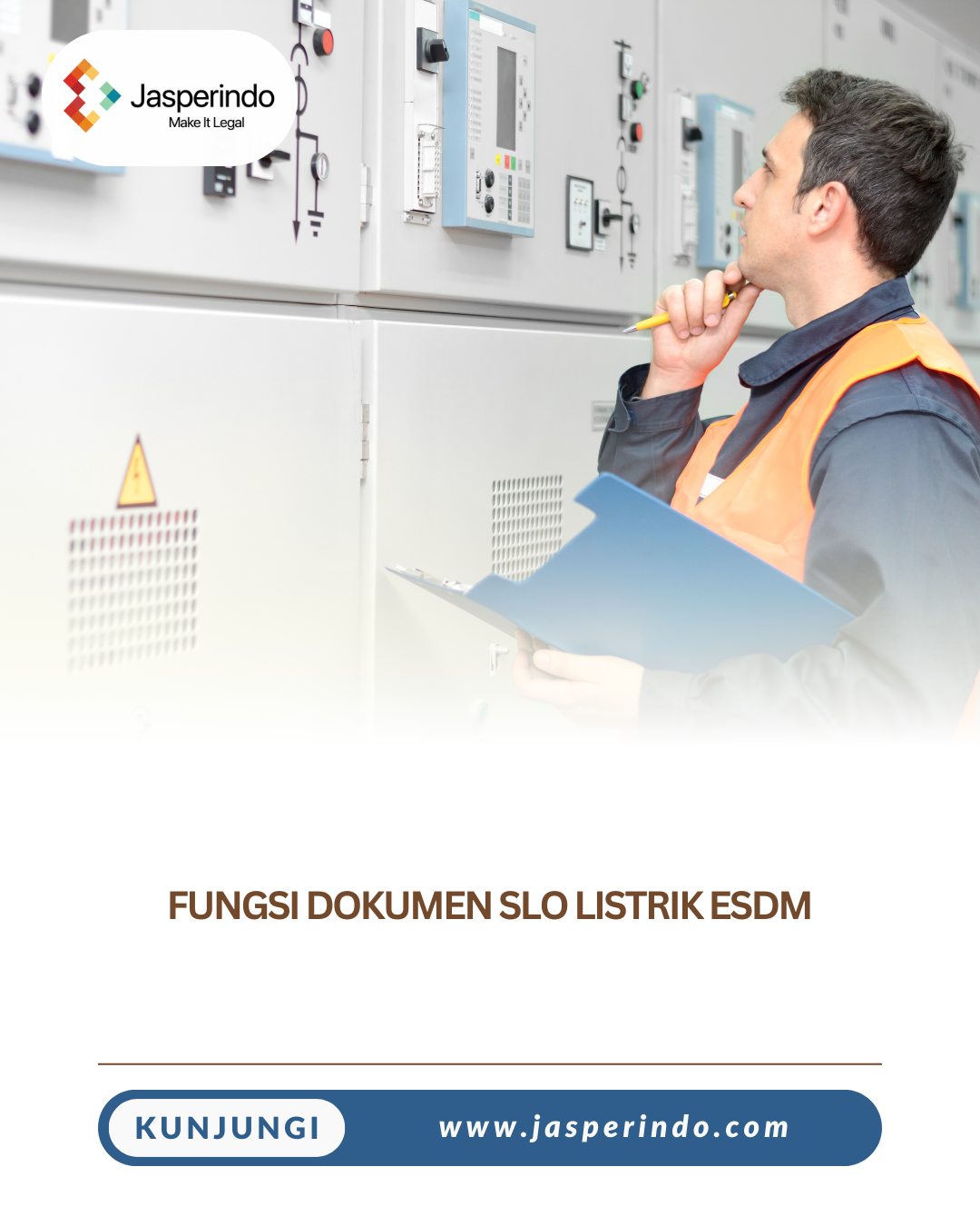 FUNGSI DOKUMEN SLO LISTRIK ESDM - Jasperindo