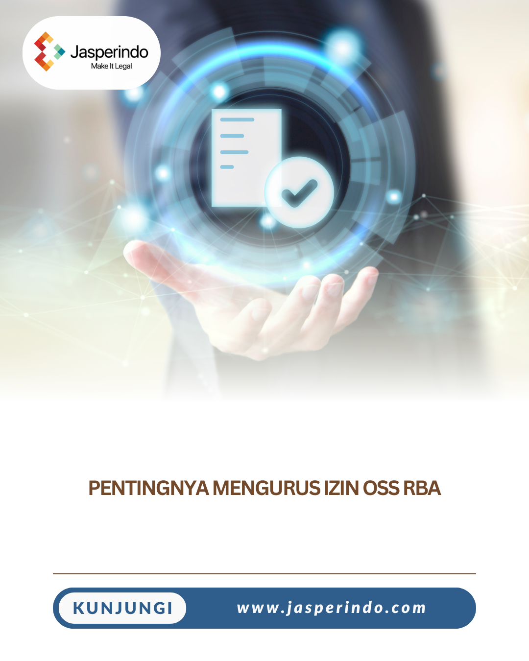 PENTINGNYA MENGURUS IZIN OSS RBA - Jasperindo