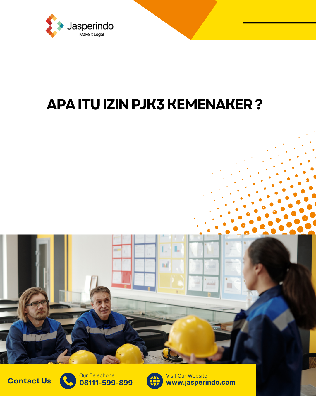 APA ITU IZIN PJK3 KEMENAKER ? - Jasperindo
