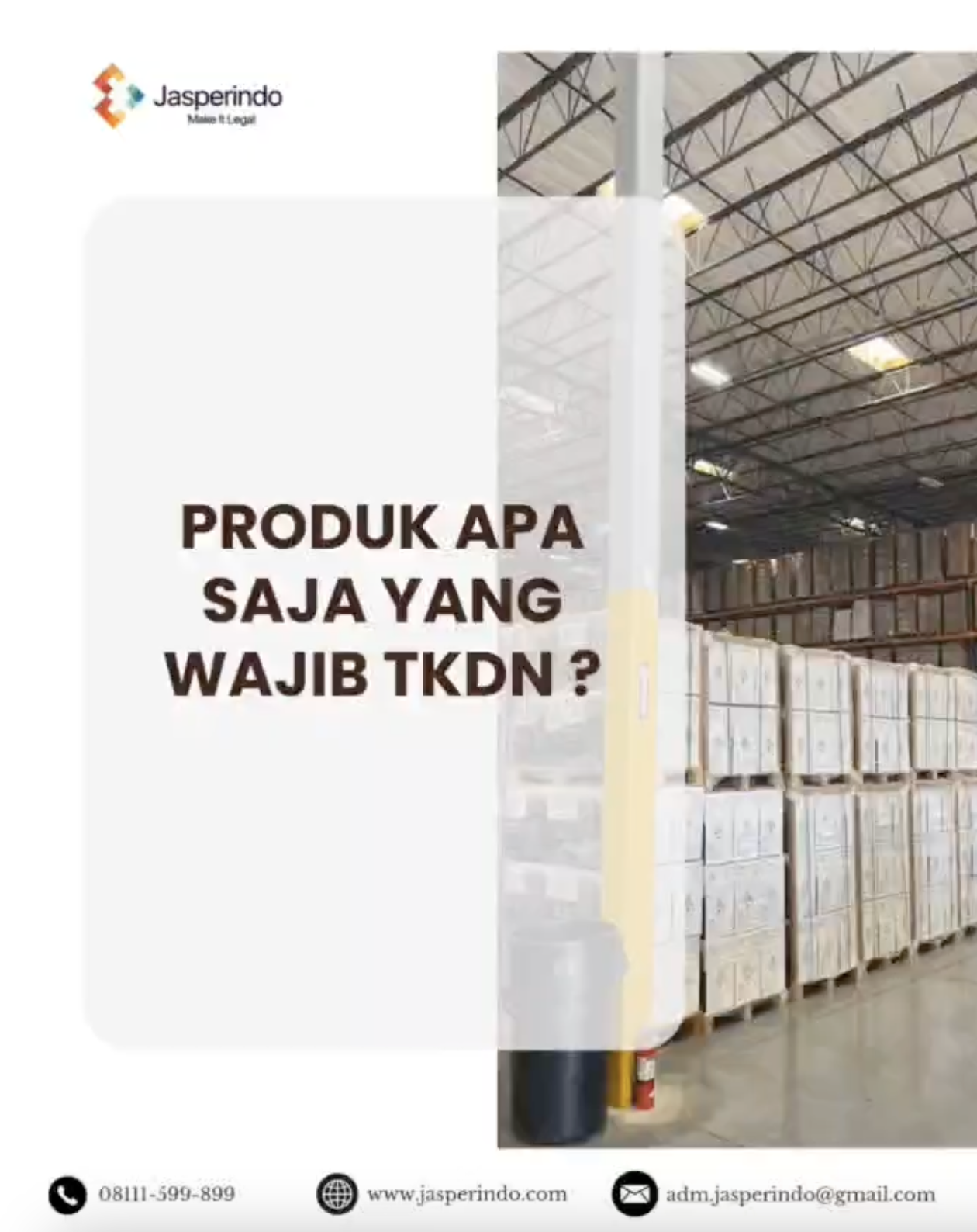 PRODUK APA SAJA YANG WAJIB TKDN ? - Jasperindo