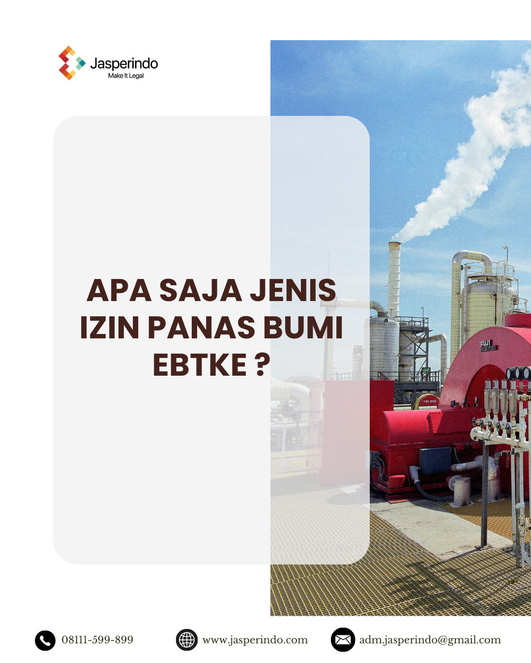APA SAJA JENIS IZIN PANAS BUMI EBTKE ? - Jasperindo